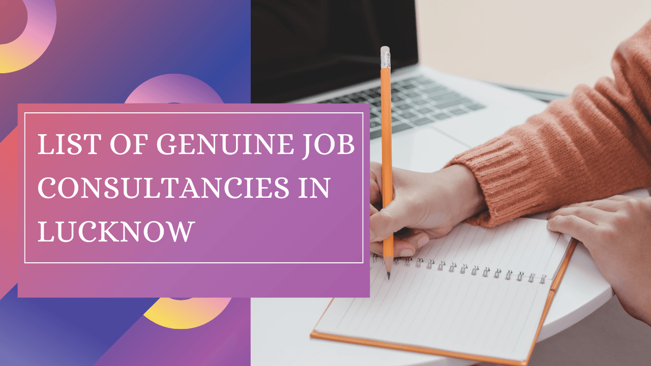 List Of All Genuine Job Consultancies In Lucknow [2025 Updated ...